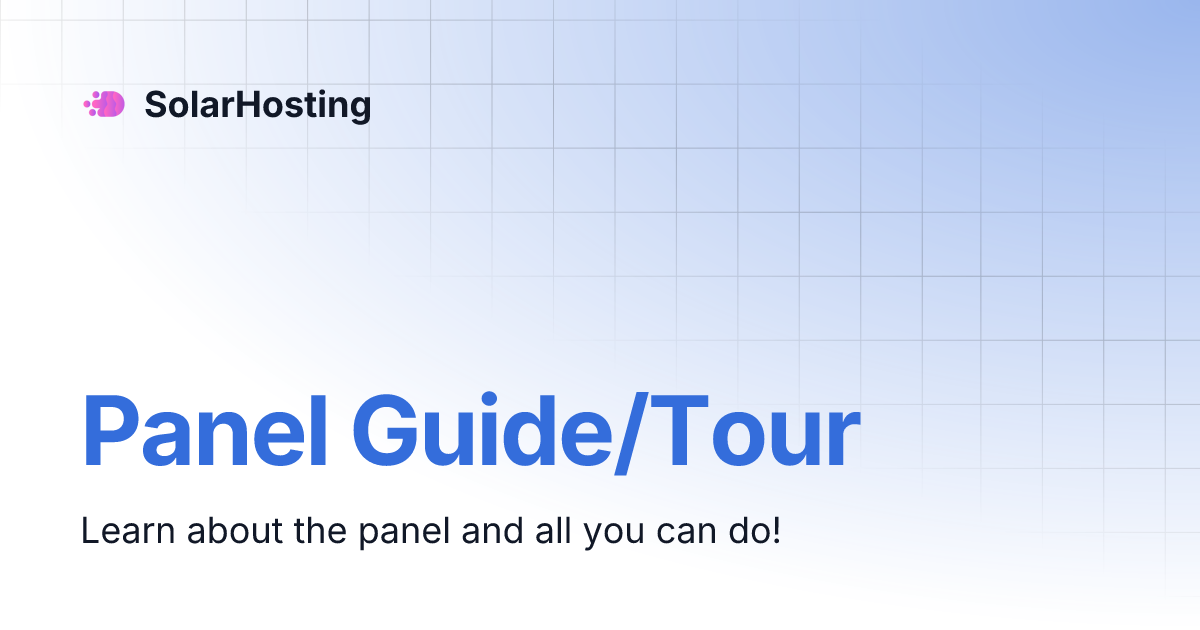 Panel Guide/Tour | SolarHosting