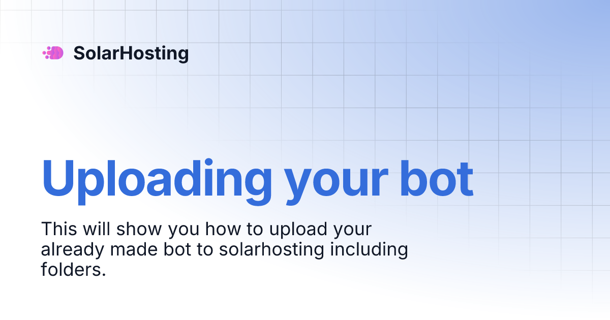 Uploading your bot | SolarHosting